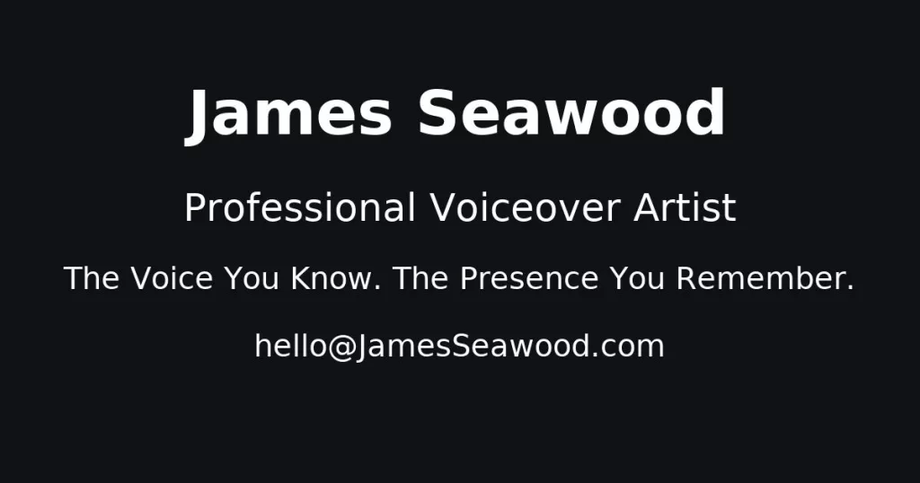 James Seawood | Professional Voiceover Artist